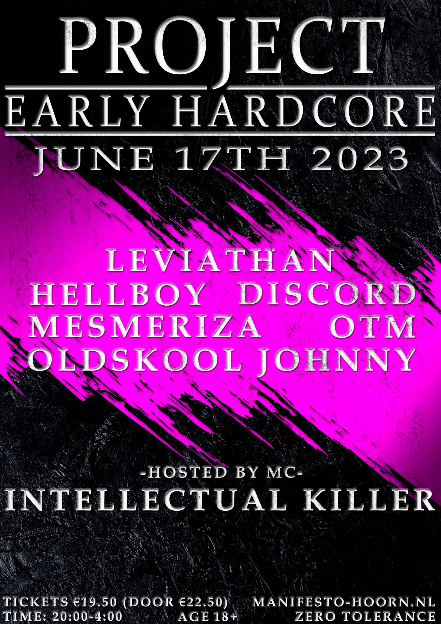 Project Early Hardcore (wordt verplaatst) - Manifesto Hoorn