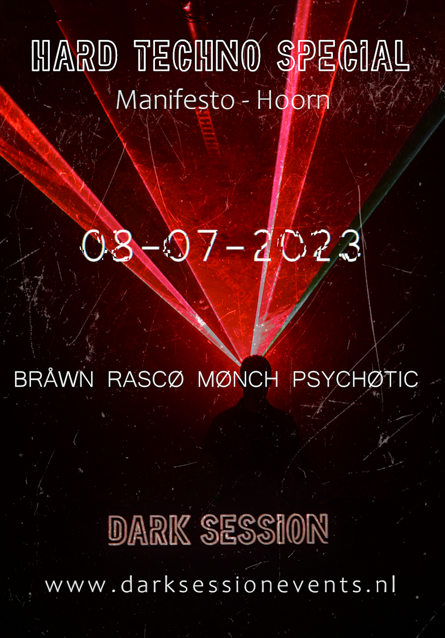Dark Session - Hard Techno Special - Manifesto Hoorn